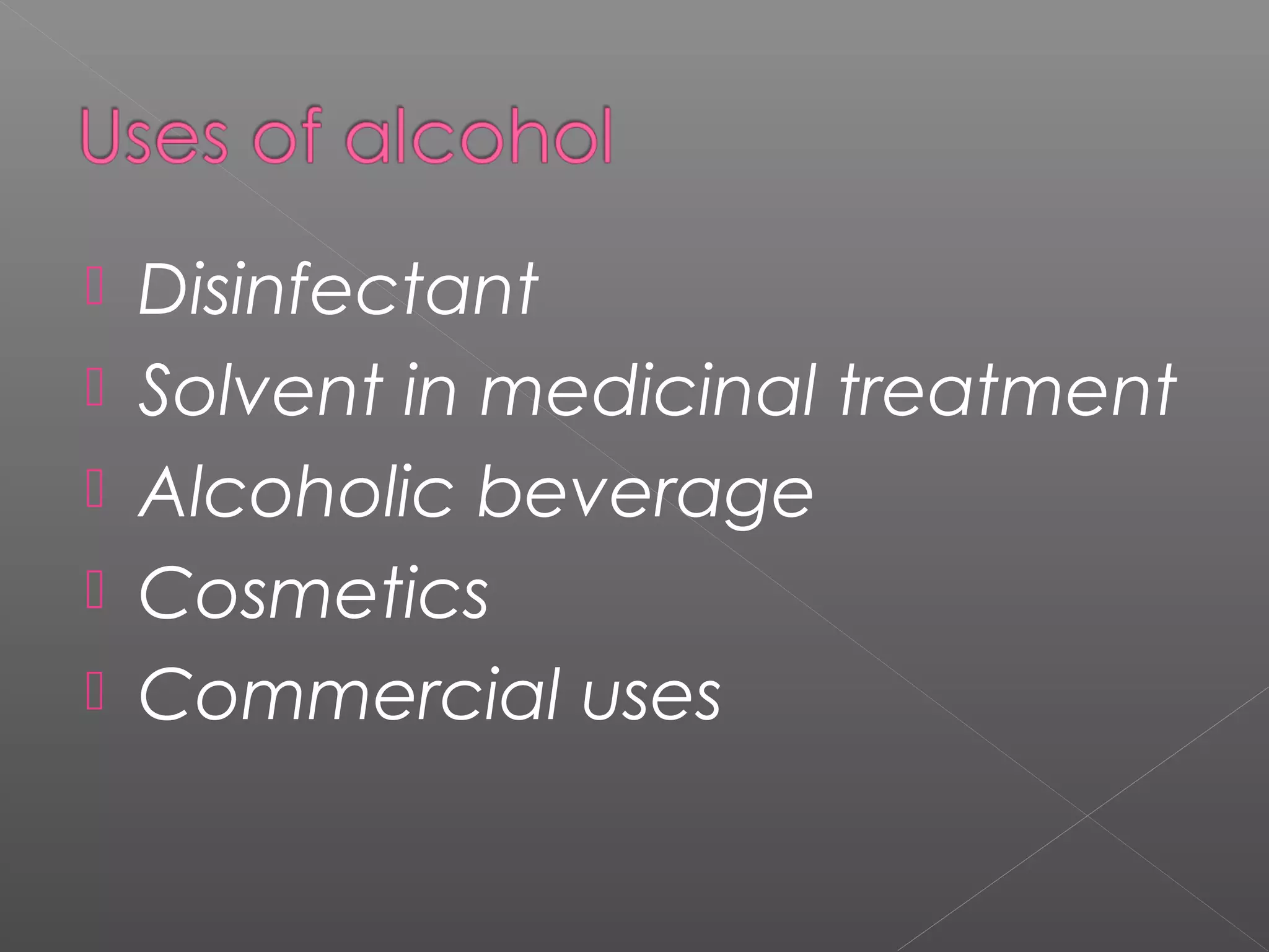Types and Uses of Alcohol | PPT