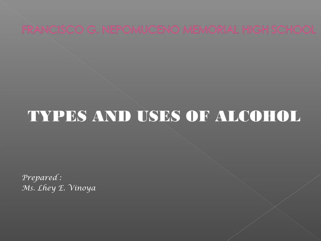 Types and Uses of Alcohol | PPT | Chemistry | Science