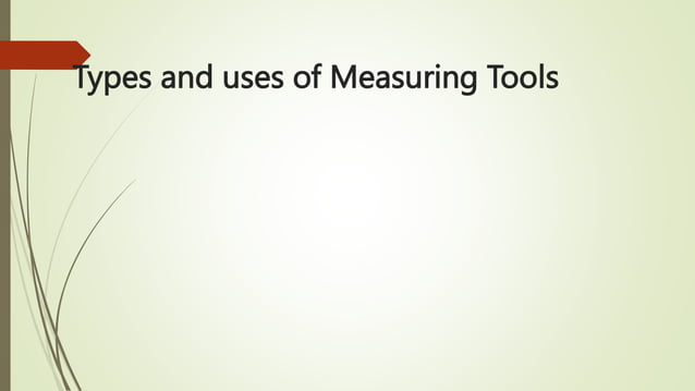 Types and uses of Measuring Tools g8.pptx | Woodworking | Arts and Crafts