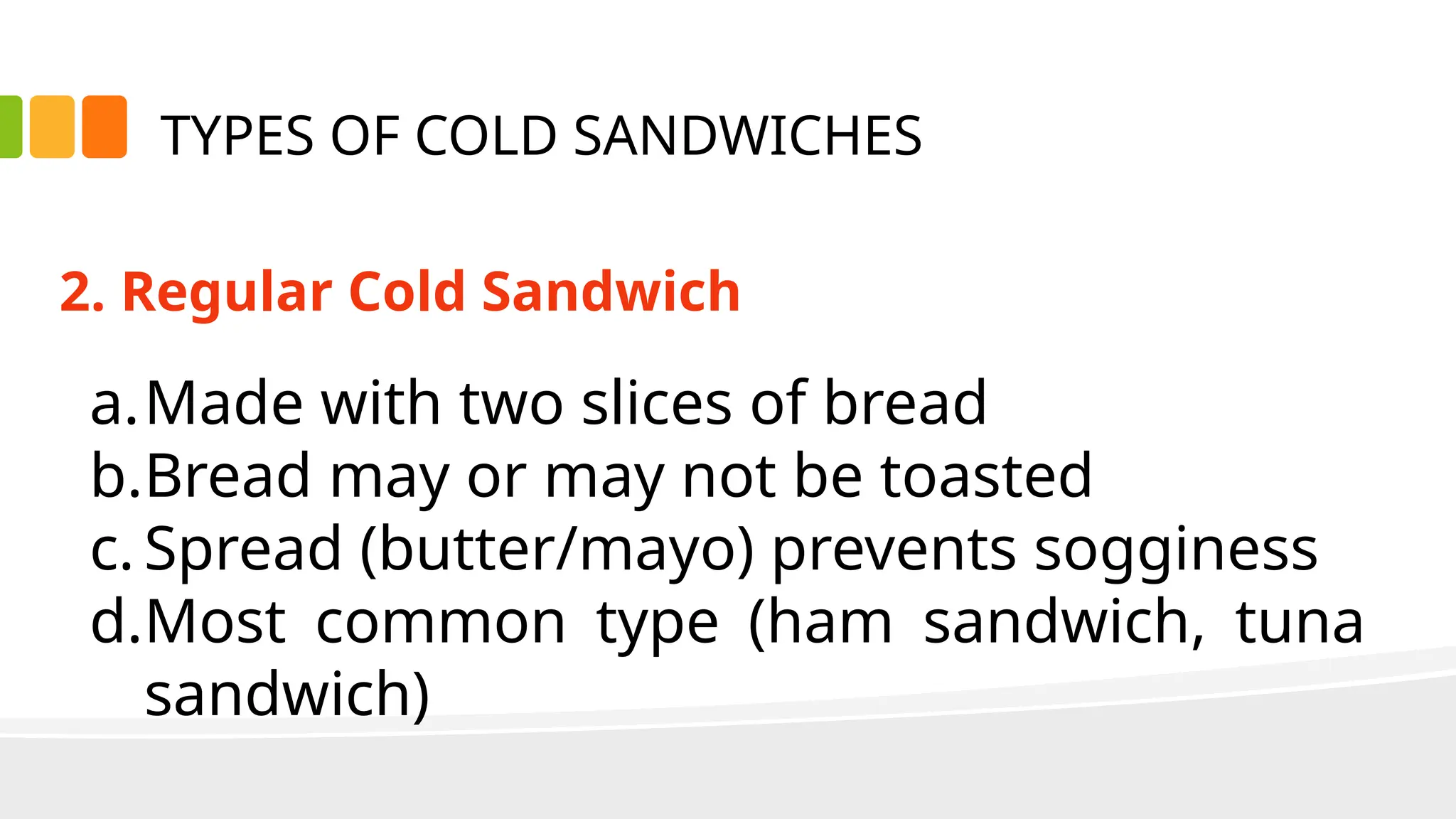 THE DIFFERENT TYPES COLD SANDWICHES :))) | PPTX