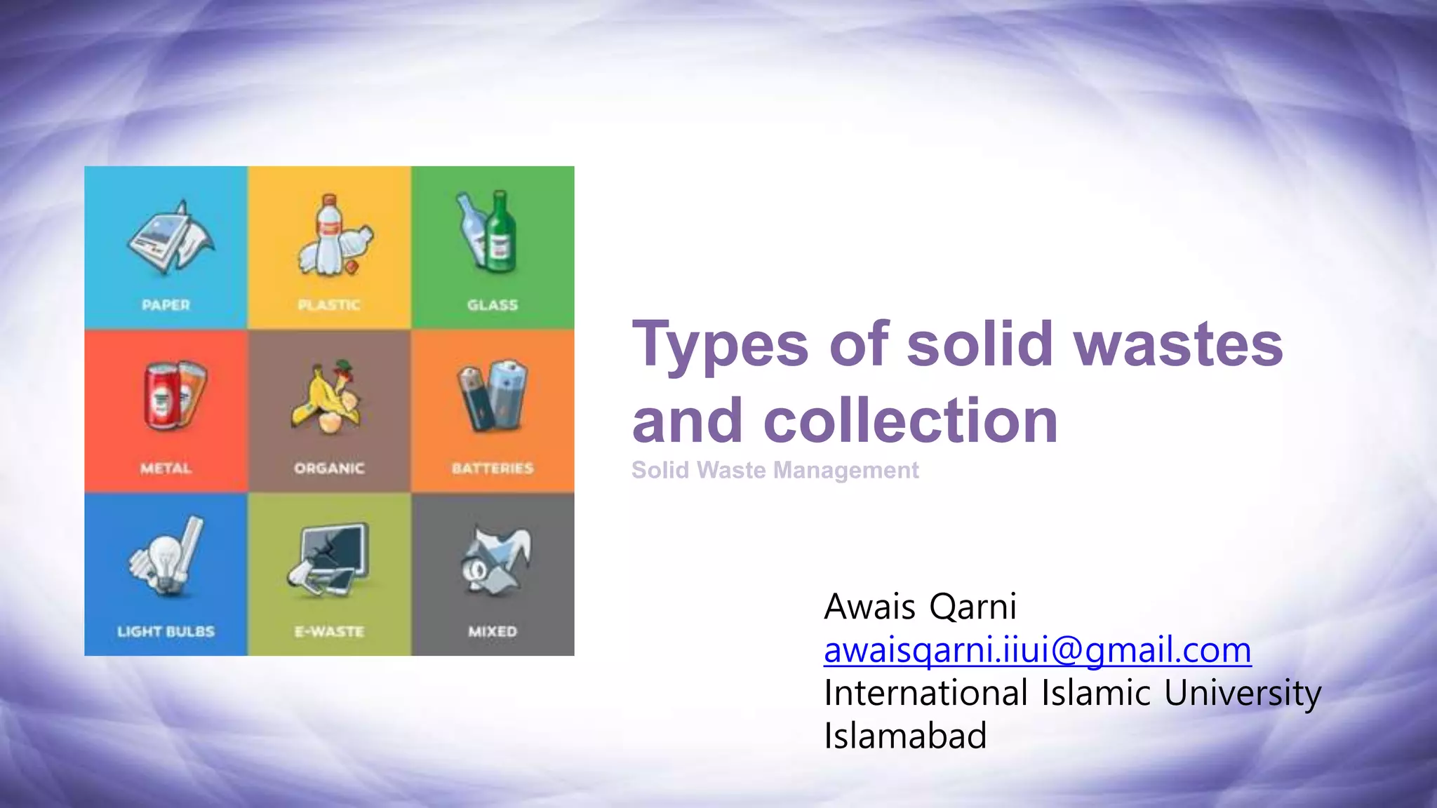 Types & collection of solid wastes | PPTX