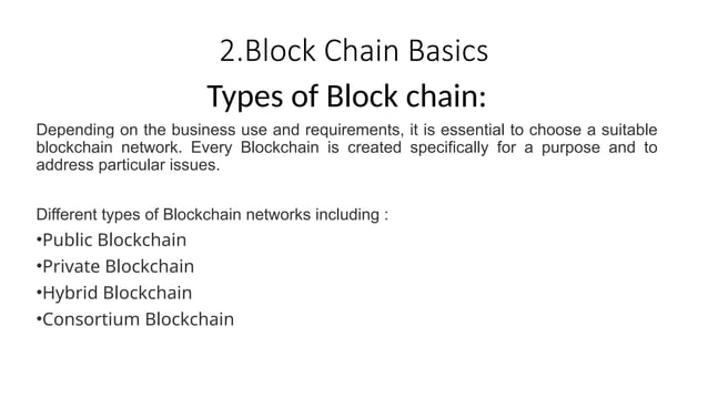 Types, Components Architecture of blockchain.pptx | Computer Networking | Computing