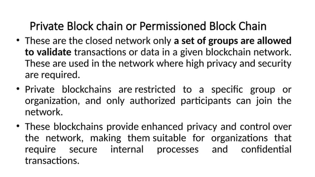 Types, Components Architecture of blockchain.pptx | Computer Networking | Computing