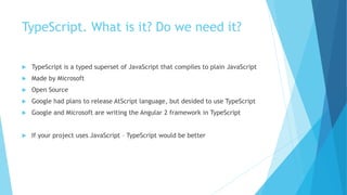TypeScript - Silver Bullet for the Full-stack Developers | PPTX