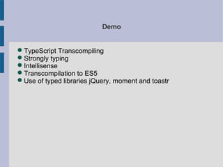 Why you should use Type script and EcmaScript 6 | PPT