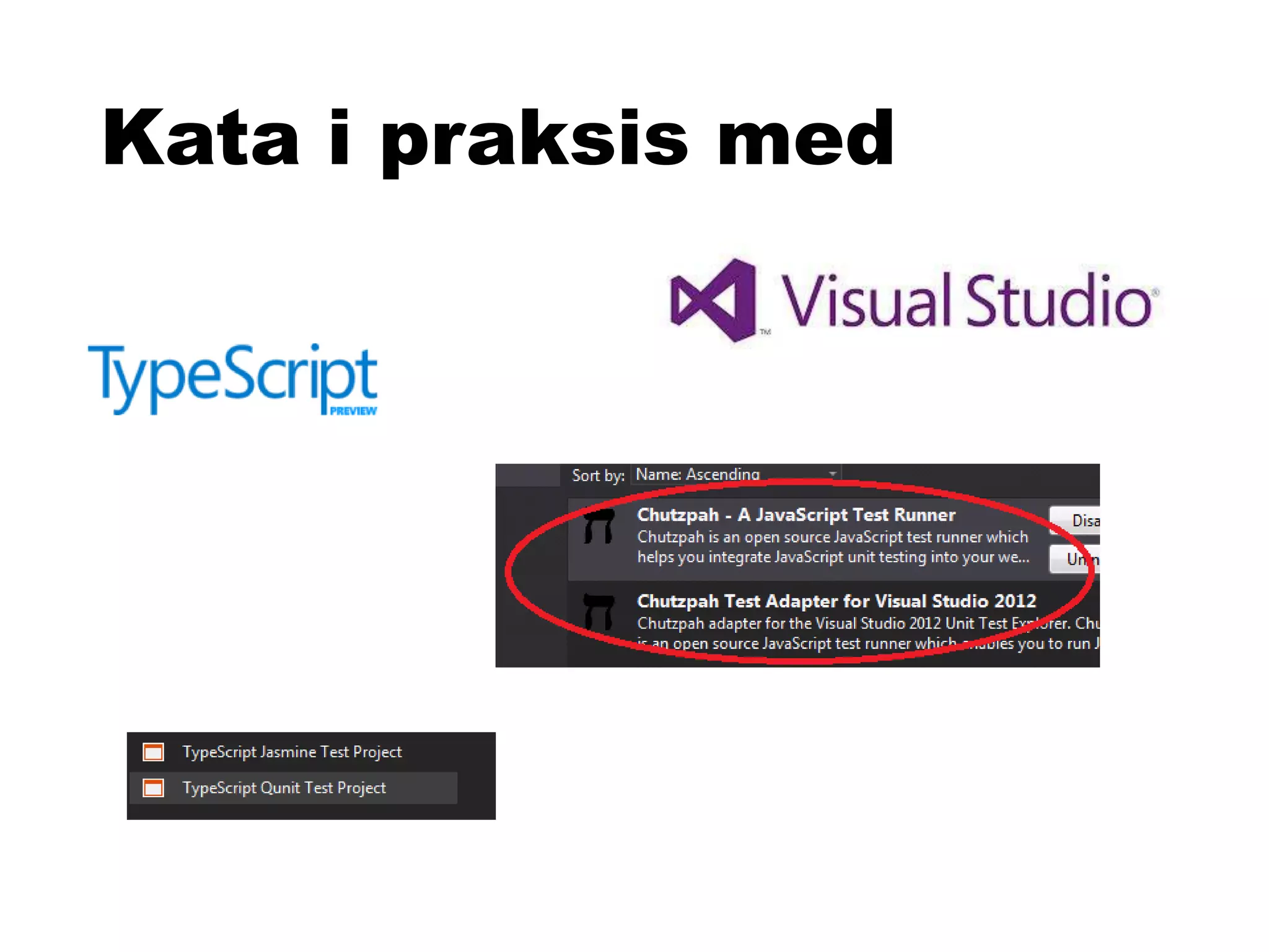 TypeScript kata: The TDD Style | PPT