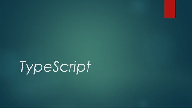 Typescript Presentation