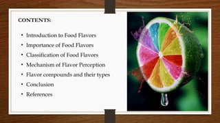 Types Flavors and Flavors compounds (TFVP).pptx