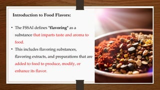 Types Flavors and Flavors compounds (TFVP).pptx