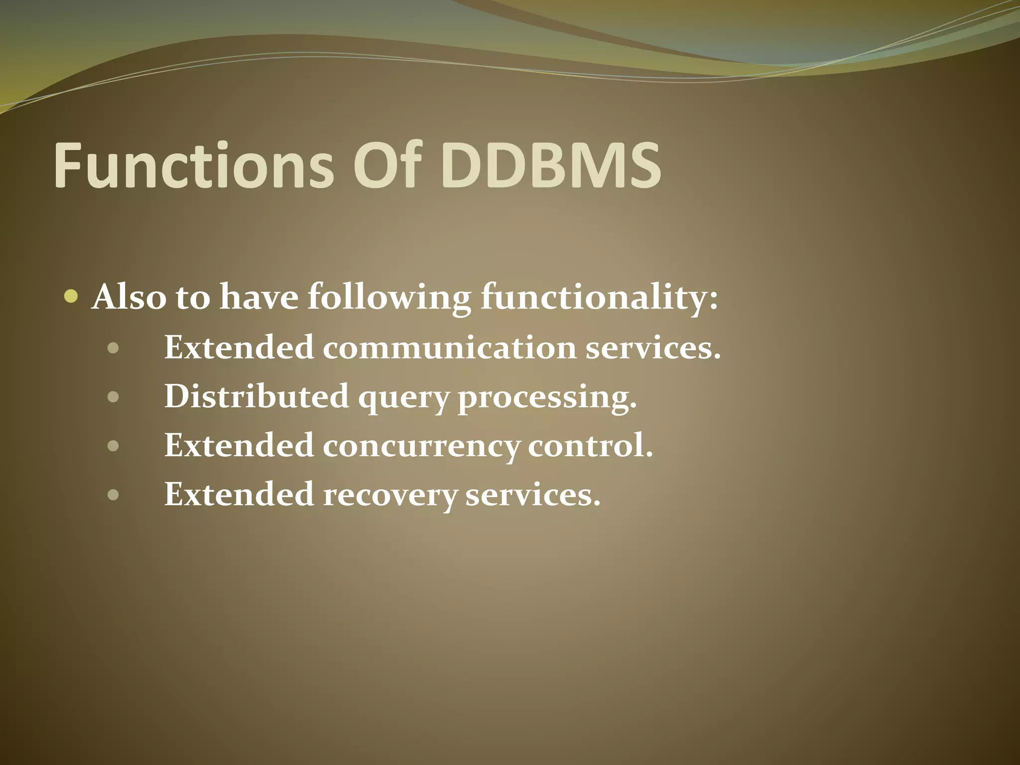 Types And Functions Of Ddbms Pptx Databases Computer Software And Applications