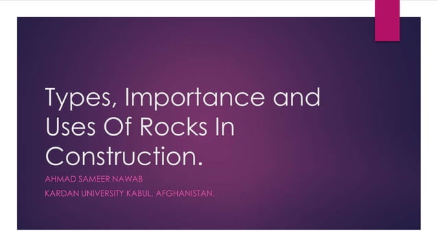 Types, importance and uses of rocks in | PPTX | Geology | Science