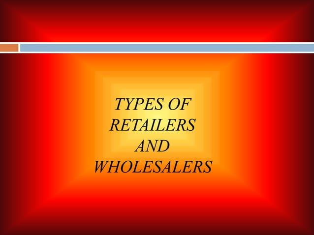 Types of retailers | PPTX | Retail Industry | Industries