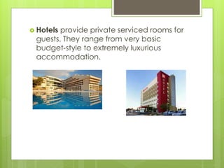 Types of accommodation | PPTX | Bed & Breakfasts | Travel Type