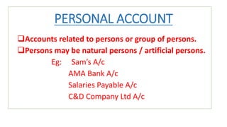 TYPES OF ACCOUNT OR GOLDEN RULES OF ACCOUNTANCY(PRESENTATION ON TYPES ...