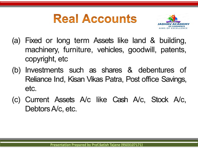 Types of accounts basic accounting -concepts prepared by Prof.Satish R ...