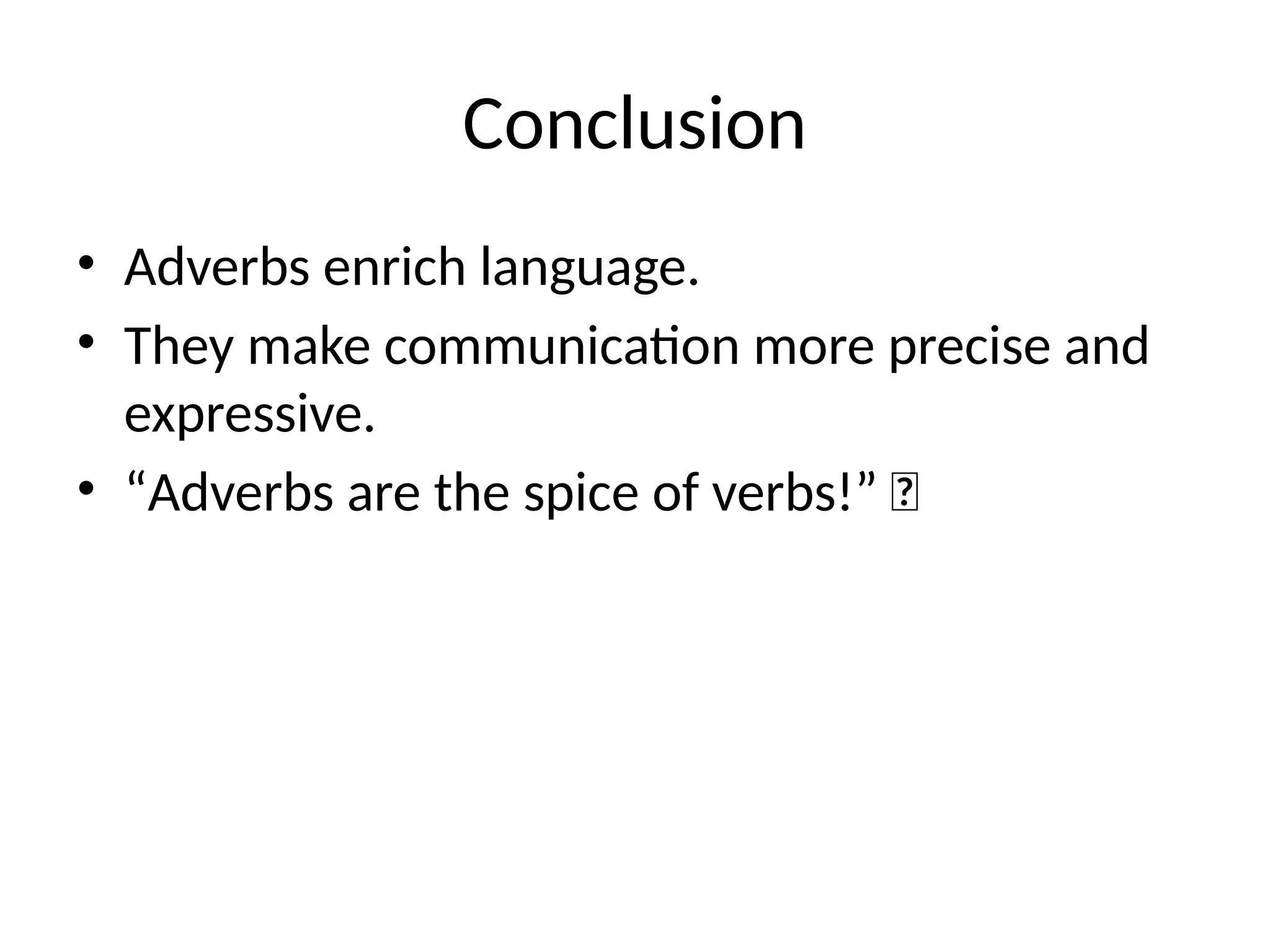 Adverbs introduction here we discussing about types of adverbs with ...