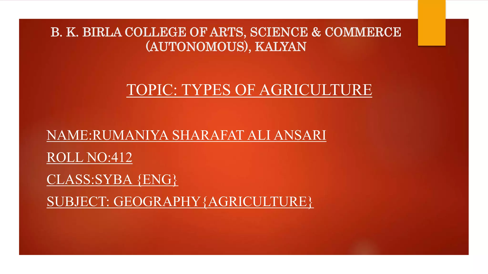 Types Of Agriculture by Rumaniya.pptx | Agriculture | Industries