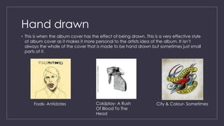 Types of album art | PPTX | Album-oriented Rock | Rock Music