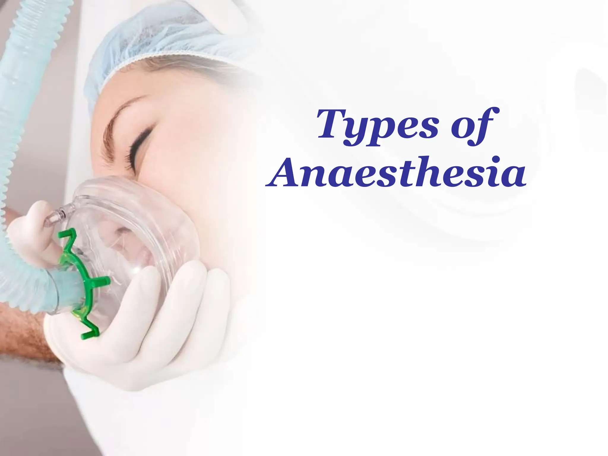 Anaesthesia types and classification for tech | PPTX