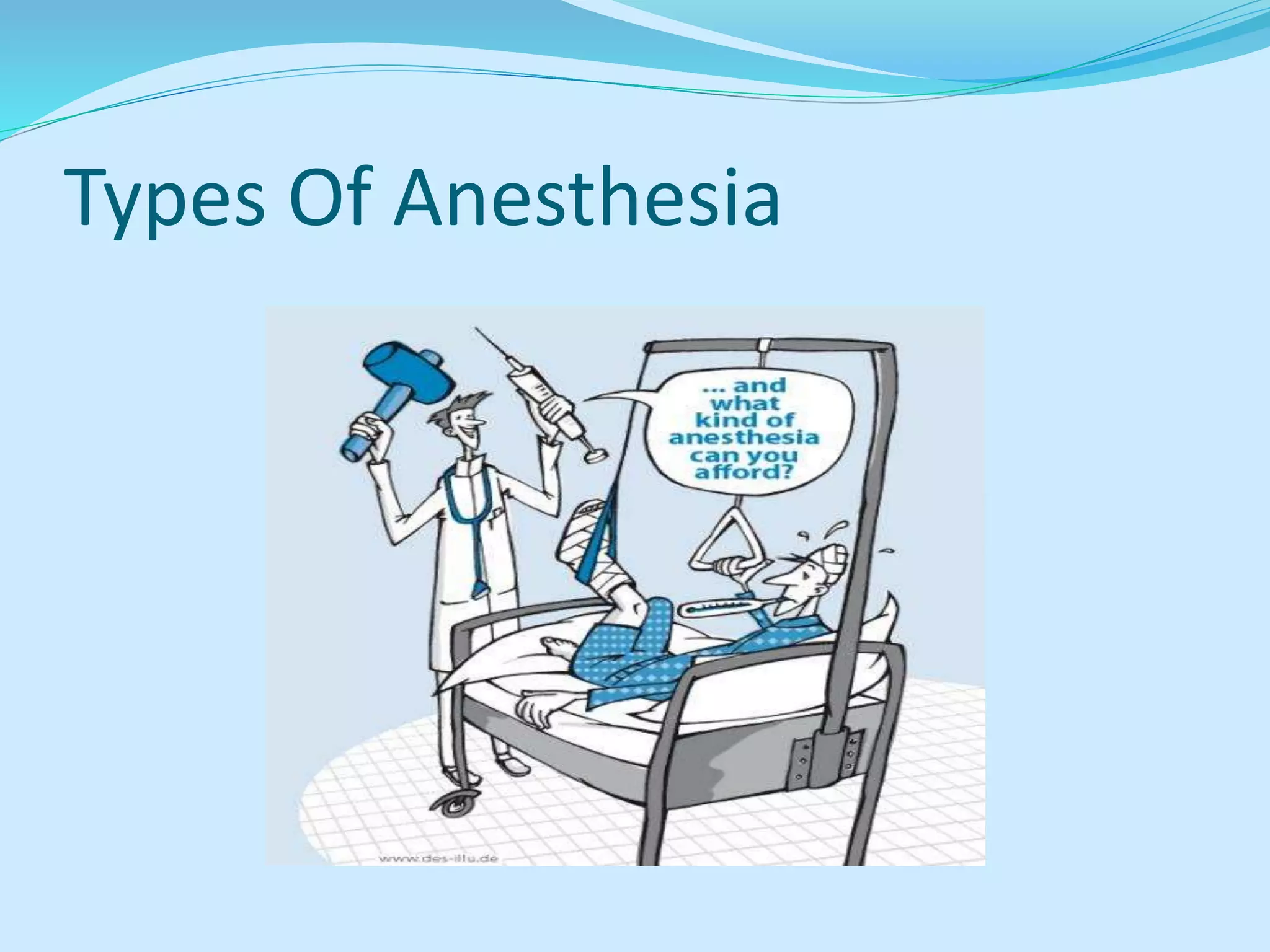Types of anesthesia | PPTX