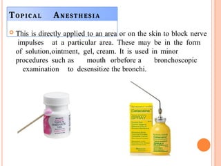 TYPES OF ANESTHESIA and its details.pptx