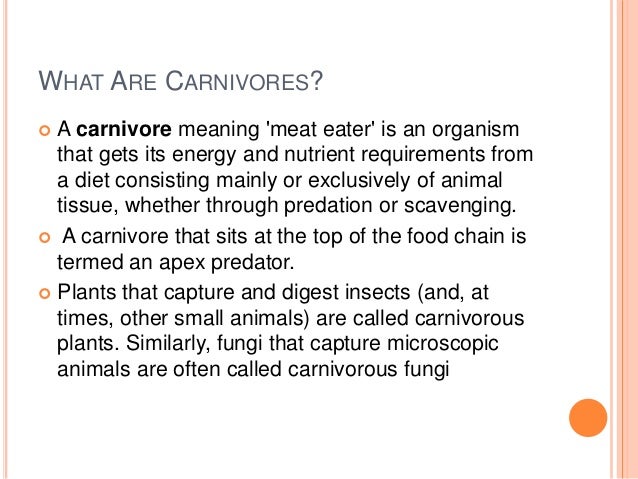 Carnivorous Definition