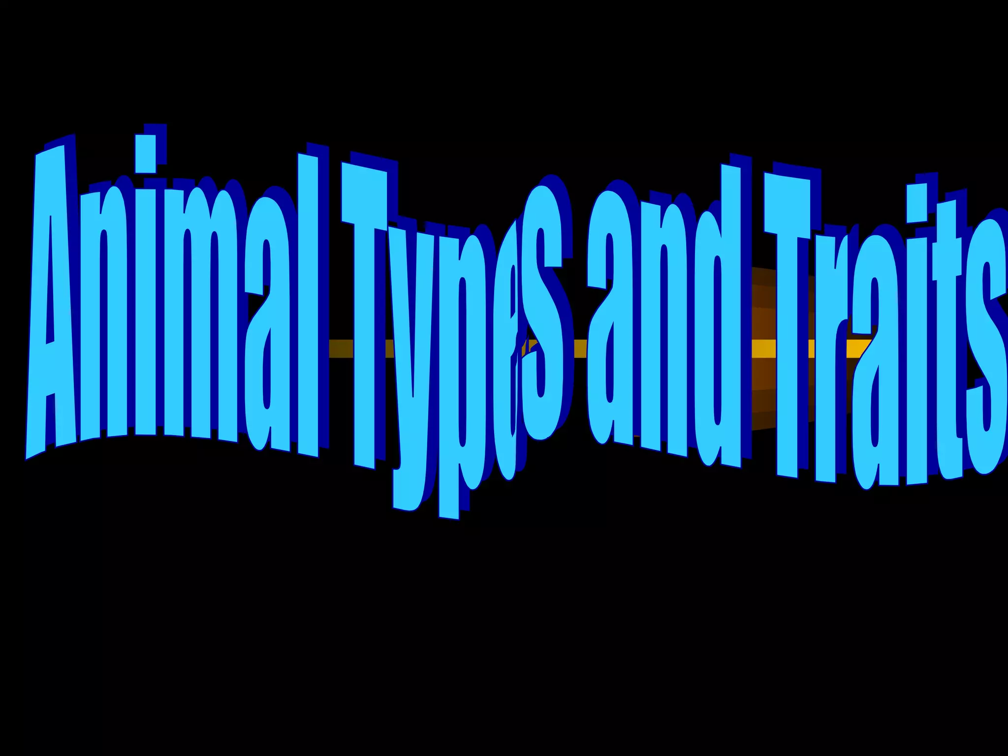 Types of animals and their traits (science) | PPT