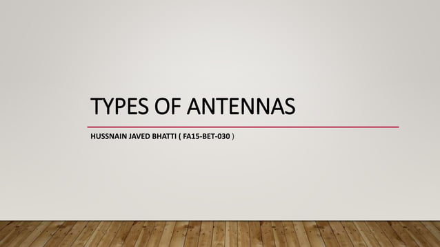 Types of antenna | PPTX