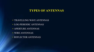 TYPES OF ANTENNA | PPTX | Physics | Science
