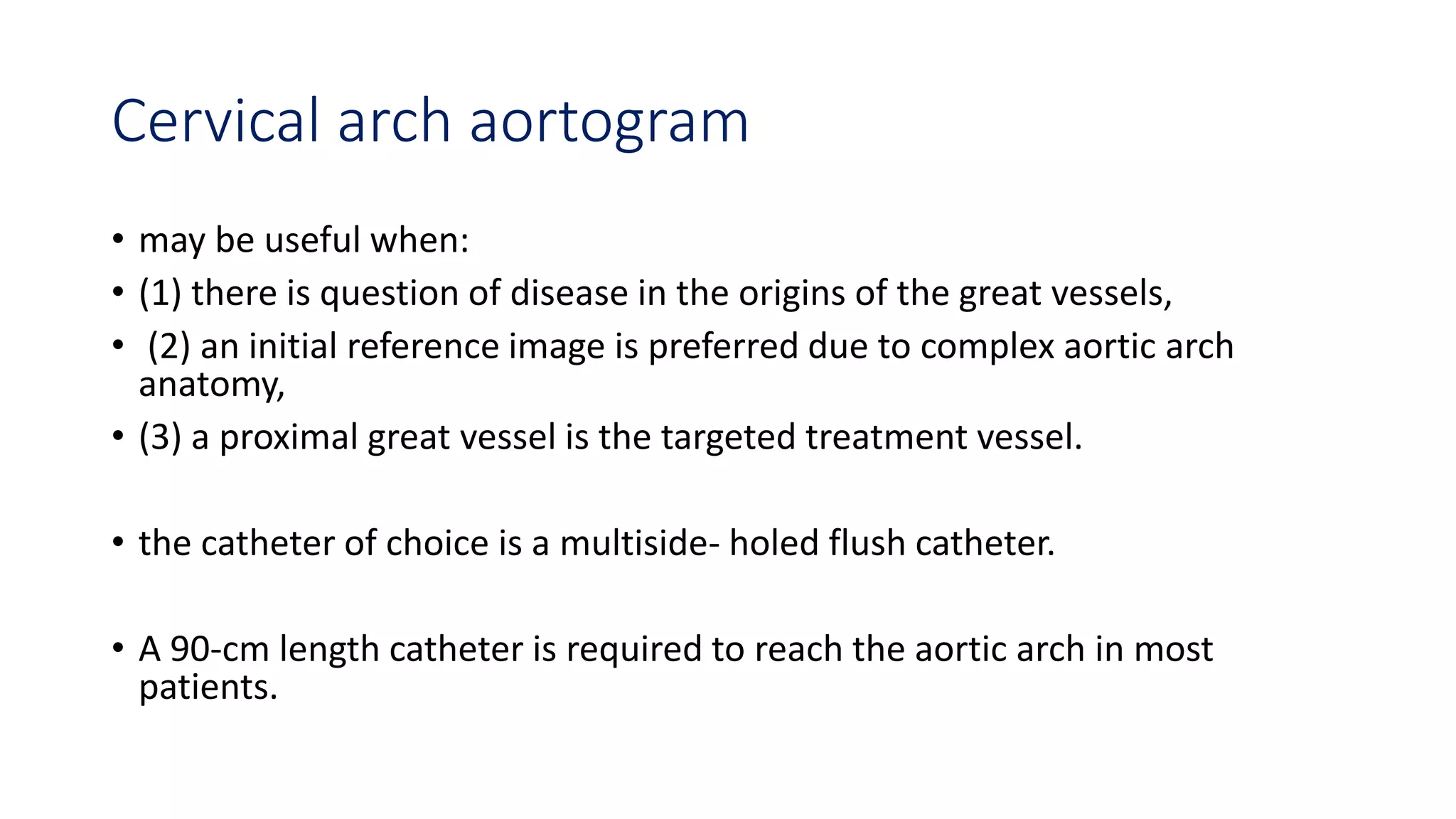 Types of aortic arch and navigation of difficult arches | PPTX