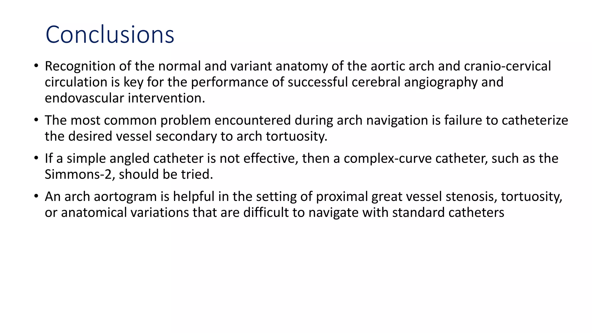 Types of aortic arch and navigation of difficult arches | PPTX