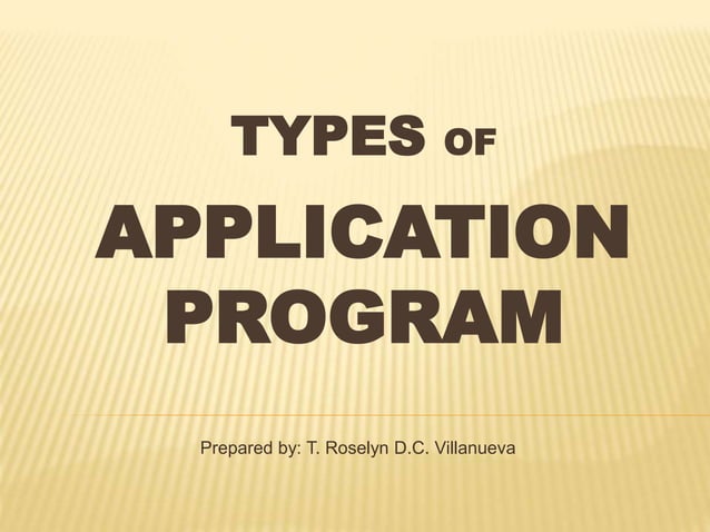 Types of application program | PPTX | Computer Software and ...