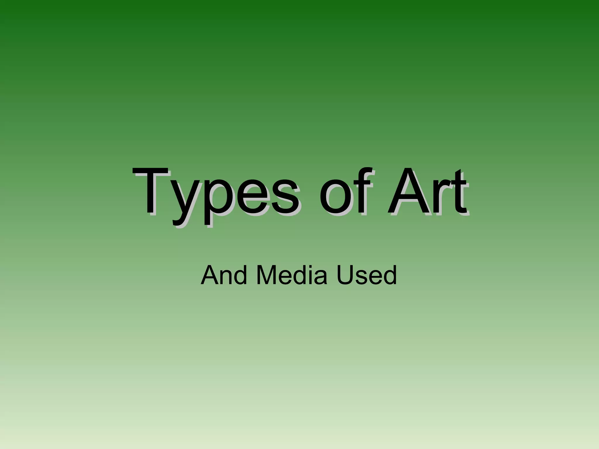 Types of art | PPT