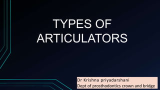 Types of articulators | PPTX