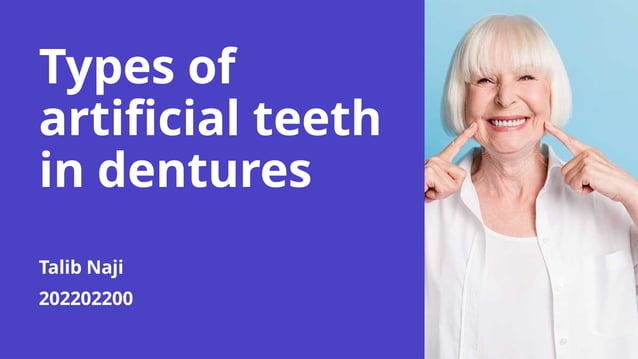 Types of artificial teeth in denturesss.pptx