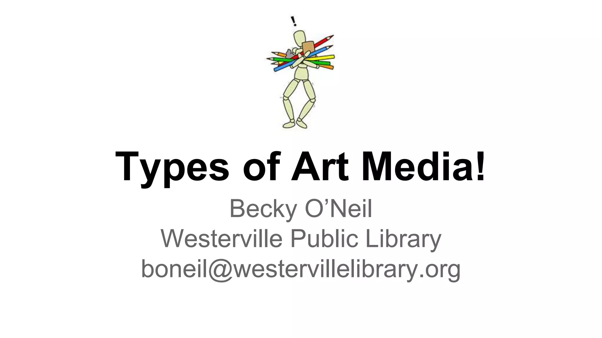 Types of Art Media | PPTX