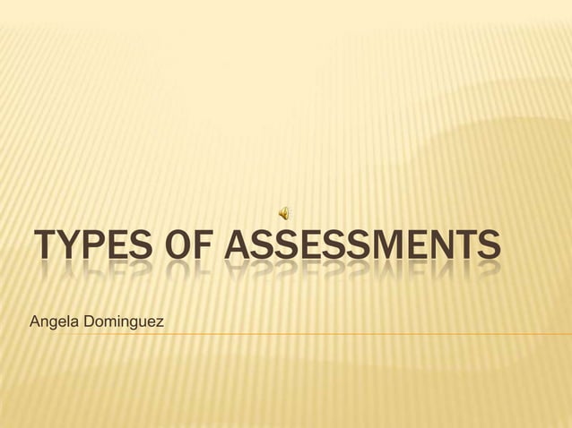 Types of assessments ppt | PPT