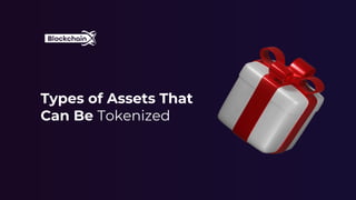 Types of Assets That Can Be Tokenized.pdf