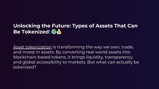 Types of Assets That Can Be Tokenized.pdf