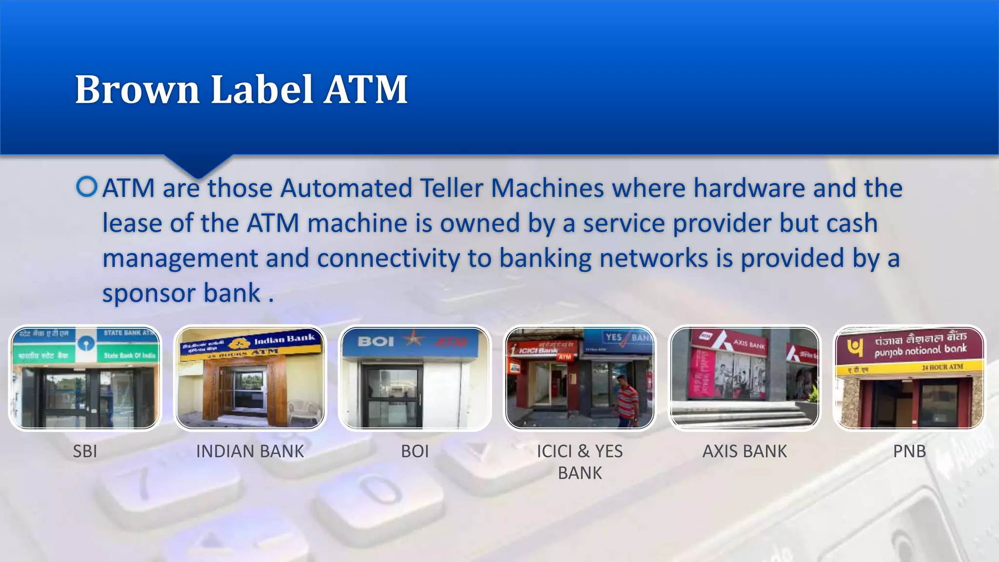 Types of ATMs in the world and their features | PPT