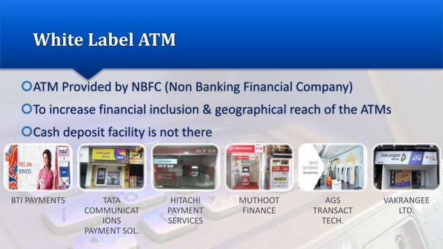 Types of ATMs in the world and their features