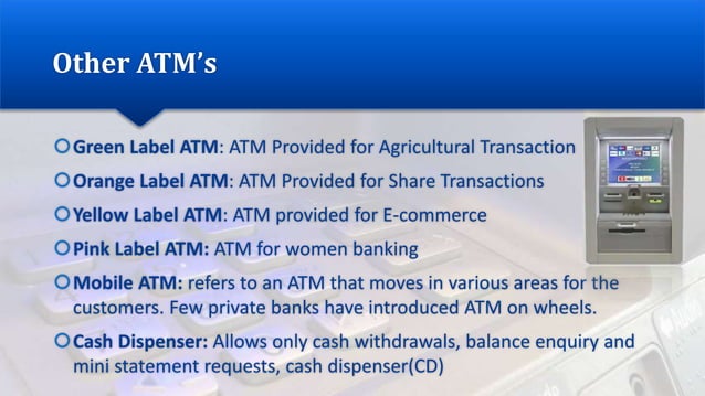 Types of ATMs in the world and their features