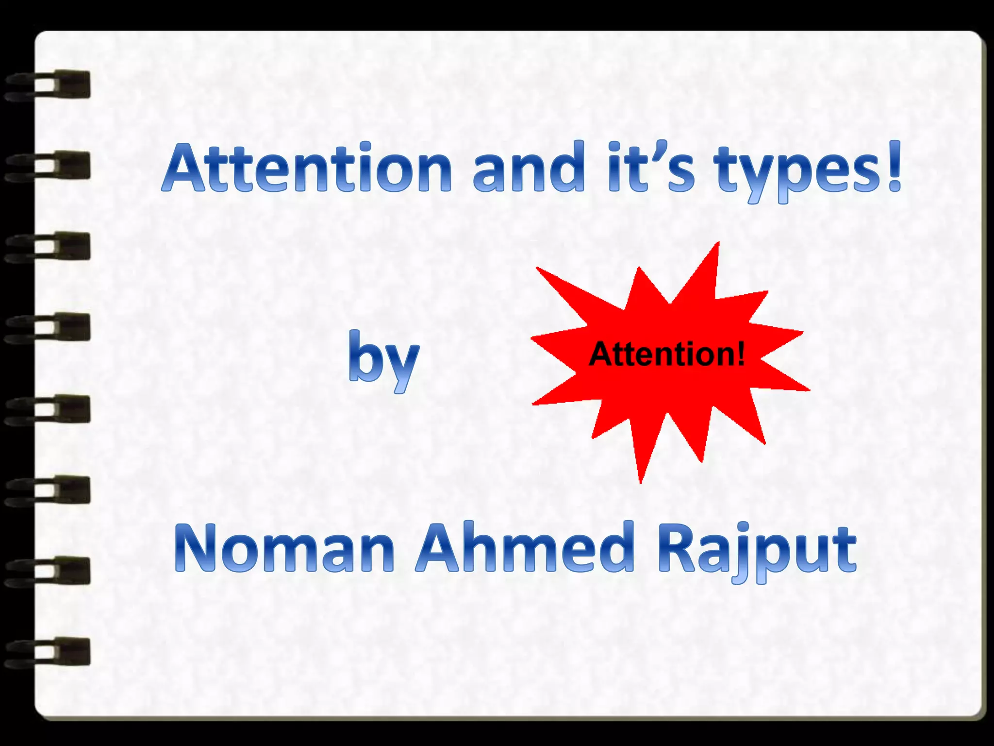 Types of attention | PPTX