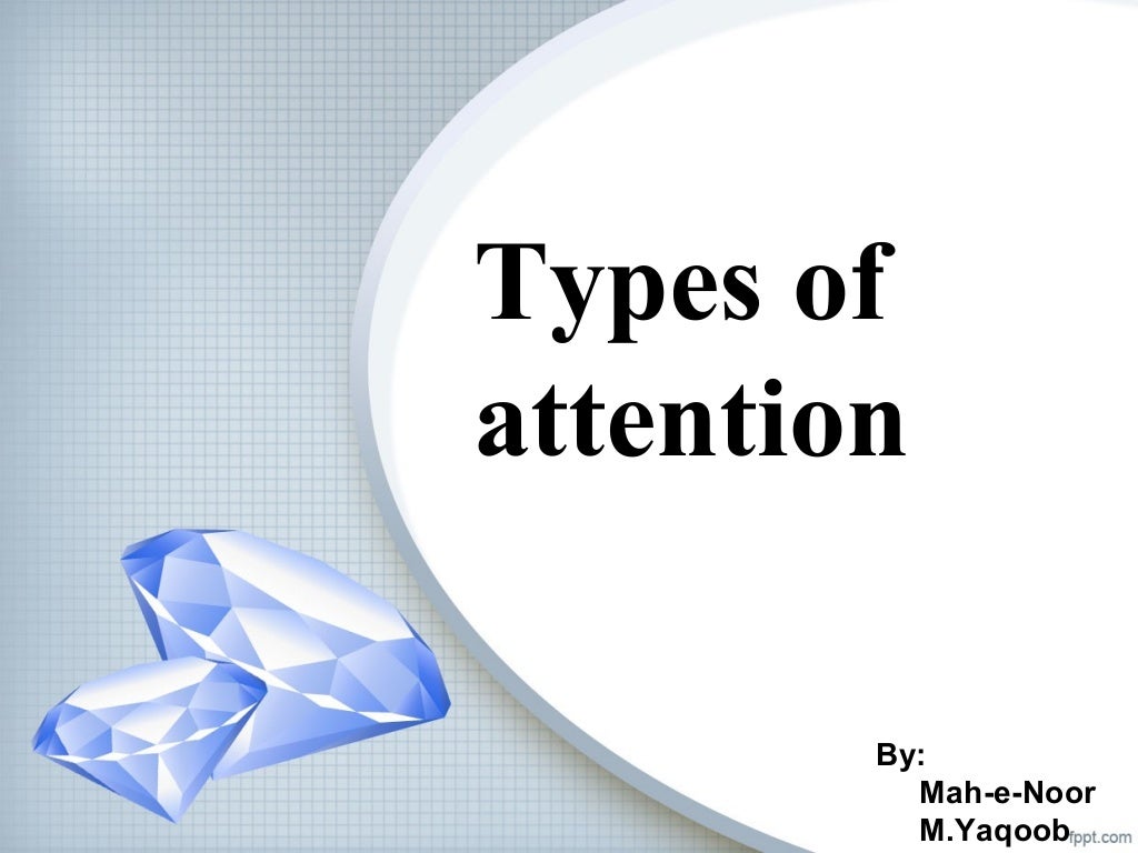Types of attention (1)