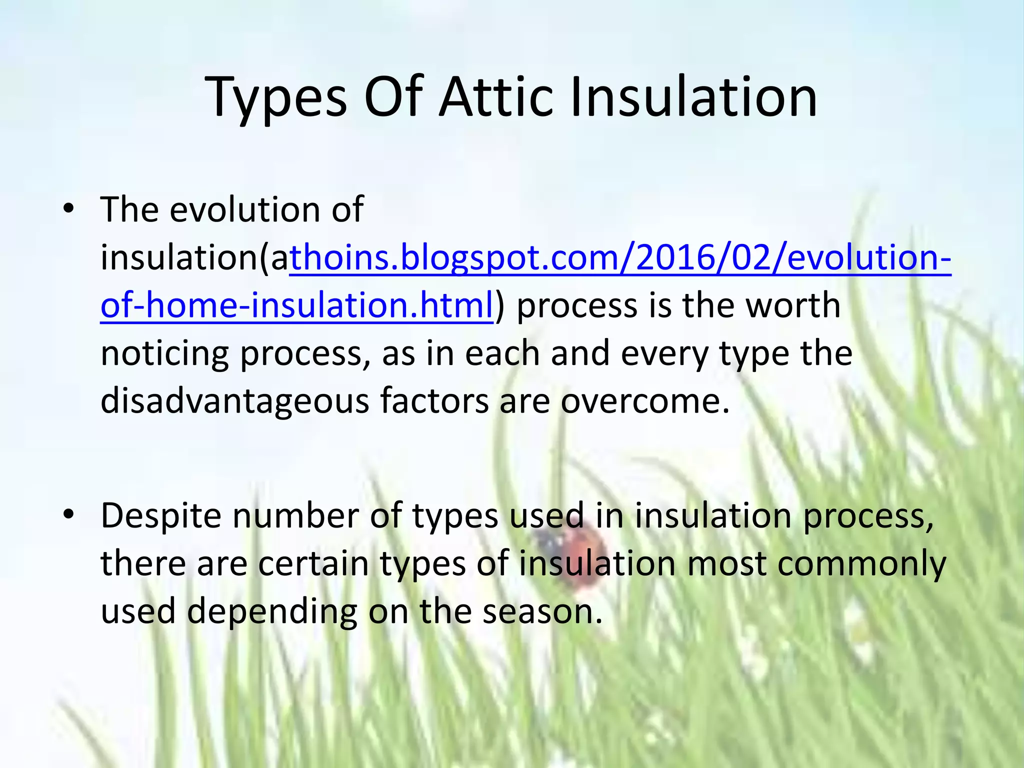 Types of attic insulation used in hot and cold climates | PPT