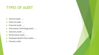 principles of auditing types of audit ppt | PPT