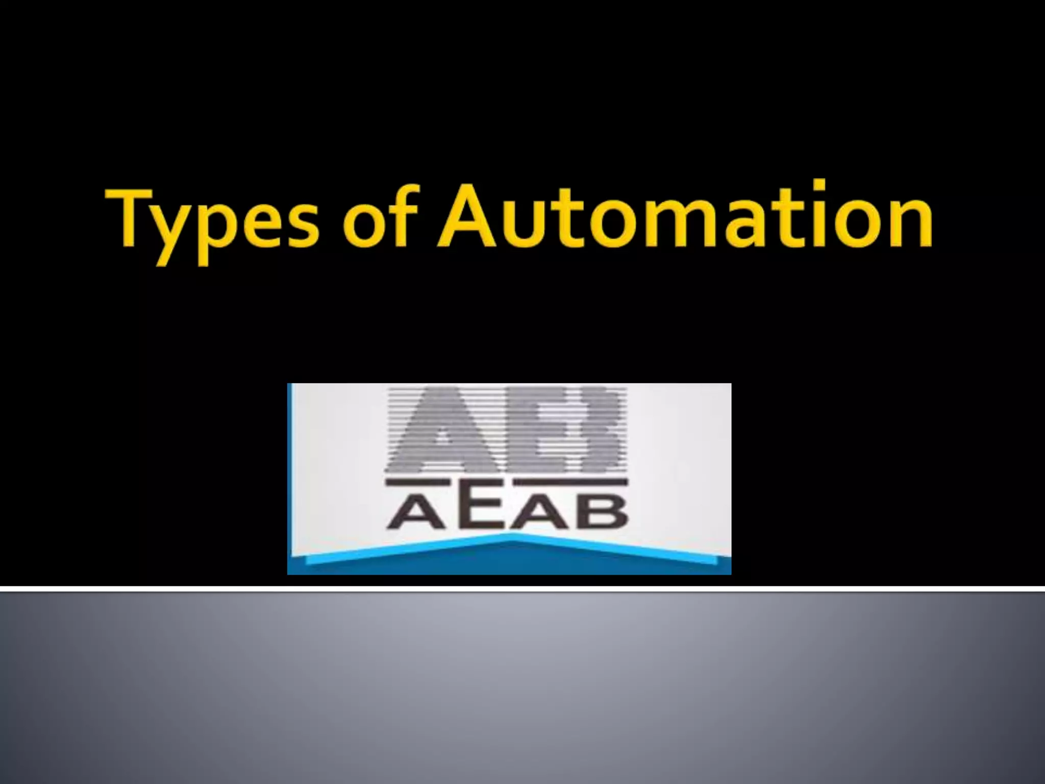 Types of Automation | PPTX