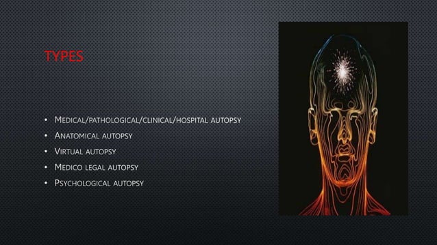 A brief overview of the different types of autopsy | PPTX