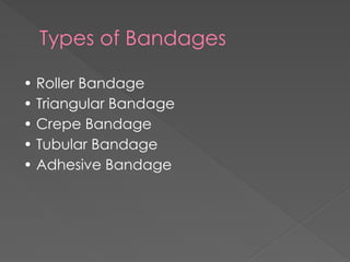 Types_of_Bandage practical and Definition.pptx