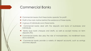 Types Of Banks - Functions of commercial Banks | PPTX